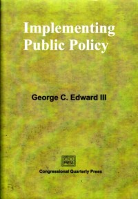 implementing public policy | PERPUSTAKAAN FAKULTAS ILMU SOSIAL DAN ILMU ...